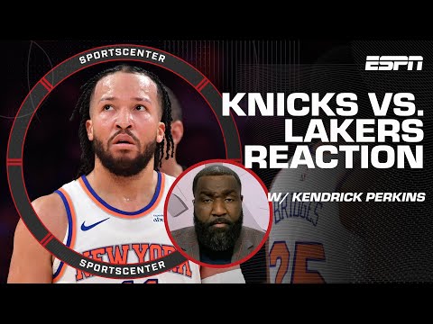 Knicks vs. Lakers Reaction: Perk calls for KAT to stand up if Brunson ...