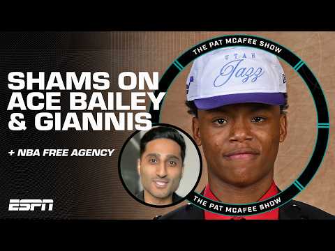 Shams Charania on Ace Bailey, Masai Ujiri and Giannis’ future with the ...